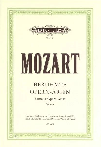 Mozart: Famous Opera Arias for Soprano – Edition Peters Publications